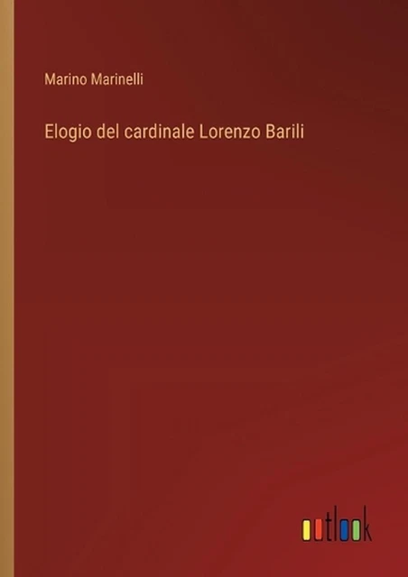 ÉLOGE DU CARDINAL Lorenzo Barili par Marino Marinelli livre de poche ...