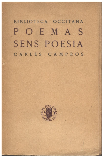 POEMAS SENS POESIA dédicacé per Nd Rous par Carles CAMPROS en Catalan 1942 E.O. EUR 120,00 ...