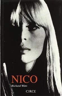 NICO : VIDA y leyenda de un emblema by Witts, Richard | Book ...