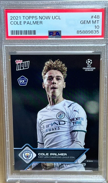 COLE PALMER * Psa 10 * 1Er Objectif Ucl * 2021 Topps Now Ucl Rookie ...