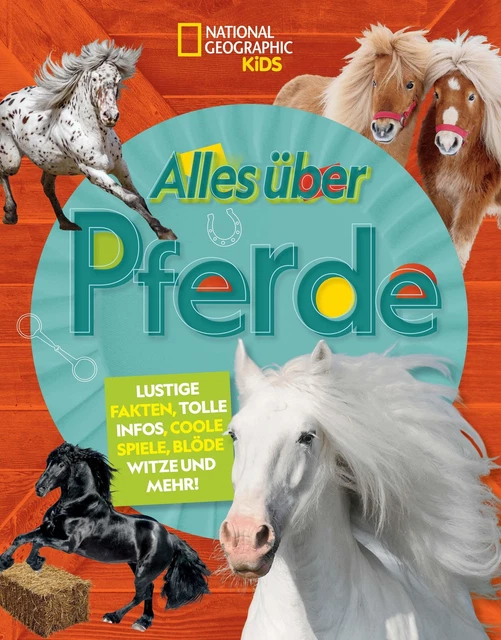 ALLES ÜBER PFERDE. Lustige Fakten, tolle Infos, coole Spiele, blöde Witze u ... EUR 14,95 ...