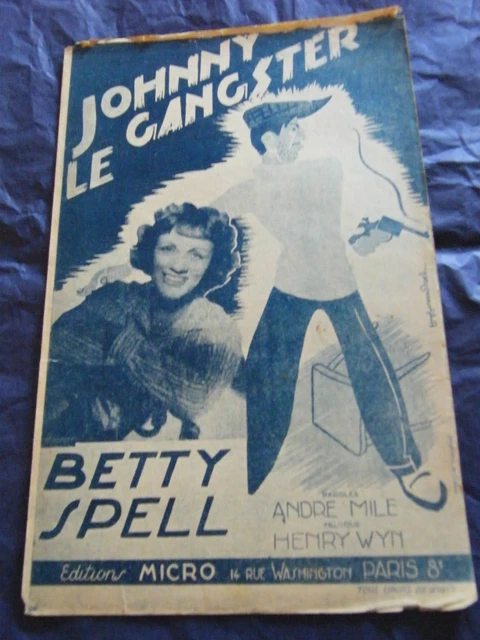 & SPARTITO JOHNNY il Gangster Betty Spell Music Sheet " EUR 13,47 ...