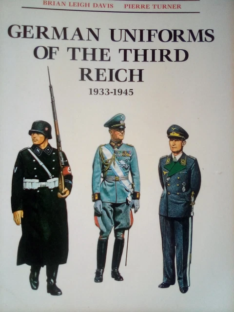 GERMAN UNIFORMS OF The Third Reich 1933-1945 by Davis, Brian Paperback ...