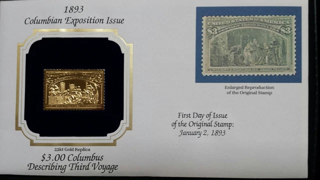 22K GOLD 1893 $3.00 Columbus Gold Proof Replica Stamp & Replica 1st Day ...