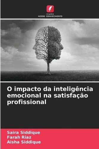 AISHA SIDDIQUE FARAH Ria O impacto da inteligência emocional na satisfa ...