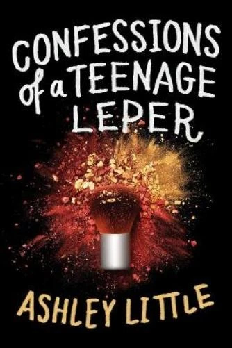 ASHLEY LITTLE CONFESSIONS of a Teenage Leper (Relié) EUR 16,58 - PicClick FR