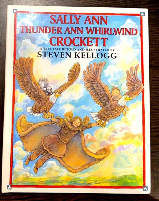 VINTAGE: SALLY ANN CROCKETT Thunder and Whirlwind by Steven Kellogg ...