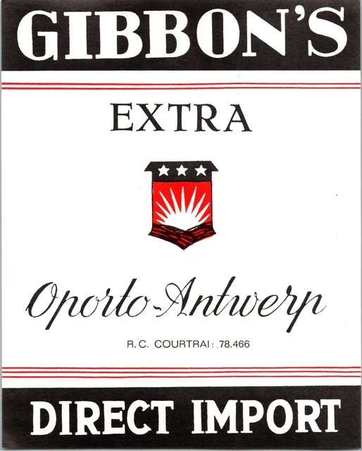 VINTAGE ORIGINAL WINE Label Gibbons Extra Oporto-Antwerp Belgium 4 1/4 ...