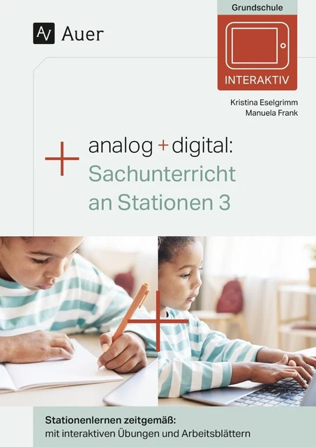 ANALOG + DIGITAL Sachunterricht an Stationen 3 Kristina Eselgrimm EUR ...