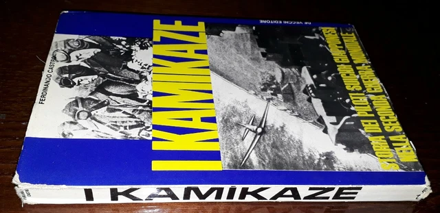 I KAMIKAZE, FERDINANDO Castro, 1°Ed. De Vecchi 1970. EUR 9,00 - PicClick IT