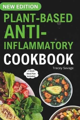TRACEY SAVAGE PLANT Based Anti-Inflammatory Cookbook (Poche) EUR 17,23 - PicClick FR