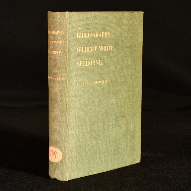 1897 A BIBLIOGRAPHY of Gilbert White of Selborne Edward A Martin ...