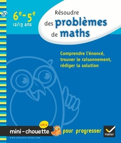 RÉSOUDRE DES PROBLÈMES de maths 6e, 5e - Mini-Chouette: Cahier de ...