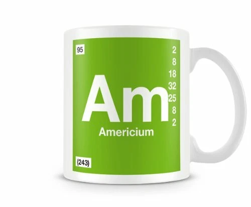 PERIODIC TABLE OF Elements 95 Am - Americium Symbol Mug by BWW Print ...