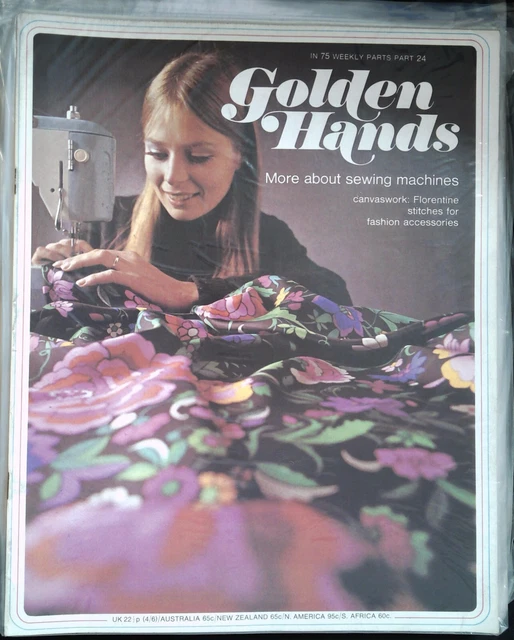 GOLDEN HANDS MAGAZINE Part 24 mbox23 More About Sewing Machines £5.20 ...