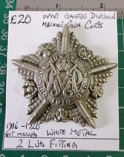 WW1 GUARDS DIVISION, Guards Machine Gun Corps Cap Badge Not Marked. £20 ...