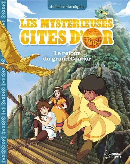 LES MYSTÉRIEUSES CITÉS d'or Tome 3 : le retour du grand Condor EUR 8,95 ...