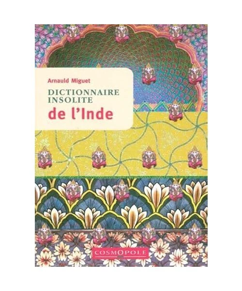 DICTIONNAIRE INSOLITE DE l'Inde, Miguet, Arnauld EUR 8,68 - PicClick DE