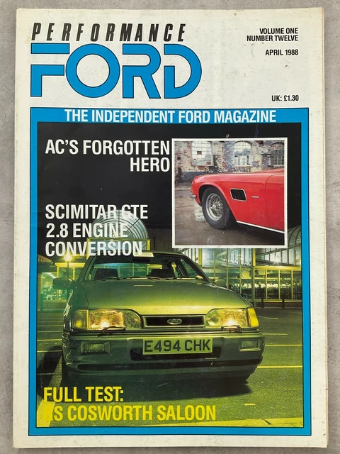 PERFORMANCE FORD MAGAZINE - April 1988 - Sierra Cosworth, AC428 ...