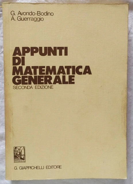 BODINO/GUERRAGGIO-APPUNTI DI MATEMATICA generale 2° ed Giappichelli ed ...