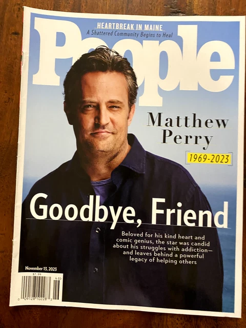 PEOPLE MAGAZINE GOODBYE, Friend Matthew Perry November 11, 2023 $30.00 ...
