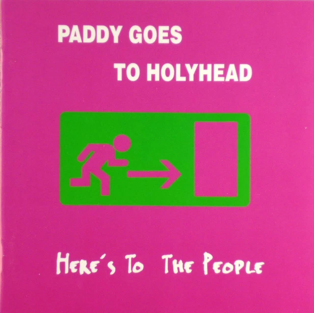 CD - PADDY Goes To Holyhead - Here's To The People - #A3376 EUR 10,76 ...