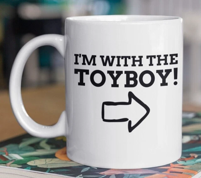 I'M WITH THE Toyboy! Funny Cougar Mug 11oz 330ml Gift For a Cougar Mugs ...