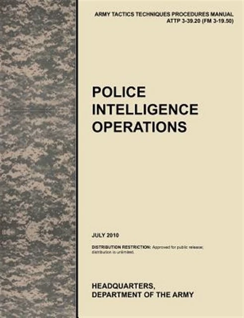 POLICE INTELLIGENCE OPERATIONS: The official U.S. Army Tactics ...