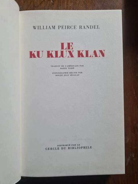 LE KU KLUX Klan | William Peirce Randel | Bon état EUR 15,00 - PicClick FR