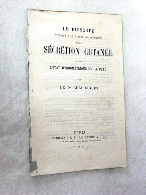 LIVRE ANCIEN BIOSCOPE Collongues Instrument Mesurer Sueur Dermatologie ...