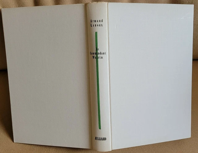 LE COMMANDANT WATRIN (1964 ) Livre dédicacé par l'auteur - Armand ...
