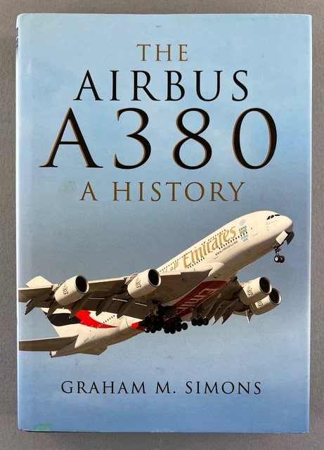 AIRBUS A380 HISTORY Airline Book Emirates BA Lufthansa Etihad Thai ...
