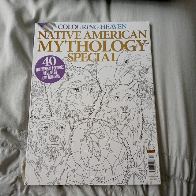 COLOURING HEAVEN, ISSUE 37, native American mythology special, 40 ...