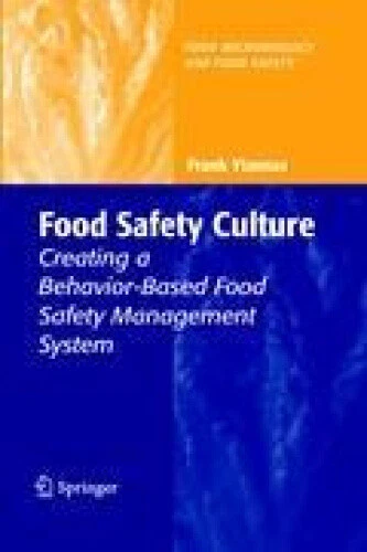FOOD SAFETY CULTURE: Creating a Behavior-Based Food Safety Management ...