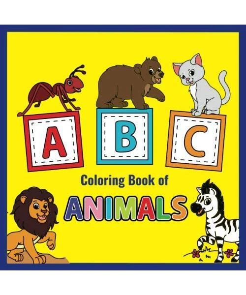 ABC COLORING BOOK of Animals: Alphabet Coloring Book For Kids Ages 2-4 ...
