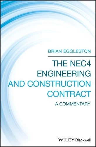 BRIAN EGGLESTON THE NEC4 Engineering and Construction Contract ...