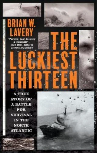 BRIAN W. LAVERY The Luckiest Thirteen (Poche) EUR 14,11 - PicClick FR