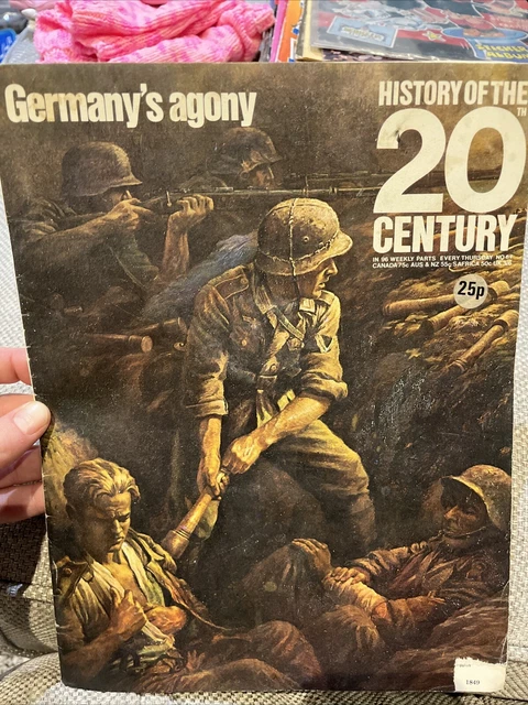 HISTORY OF THE 20th Century Magazine No.67 mbox268 Germany's Agony £10. ...