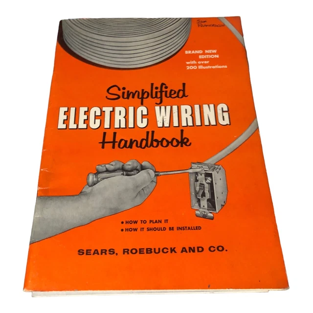 SIMPLIFIED ELECTRIC WIRING Handbook 1960 Vintage Sears Roebuck Manual £ ... SIMPLIFIED ELECTRIC WIRING Handbook 1960 Vintage Sears Roebuck Manual £ ...