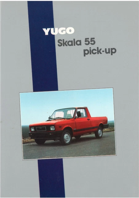 CATALOGUE BROCHURE PROSPEKT Zastava / Yugo Skala pick-up = Fiat 128 ...
