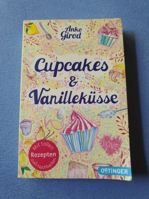 CUPCAKES UND VANILLEKÜSSE von Anke Girod (2018, Taschenbuch) EUR 1,00 - PicClick DE