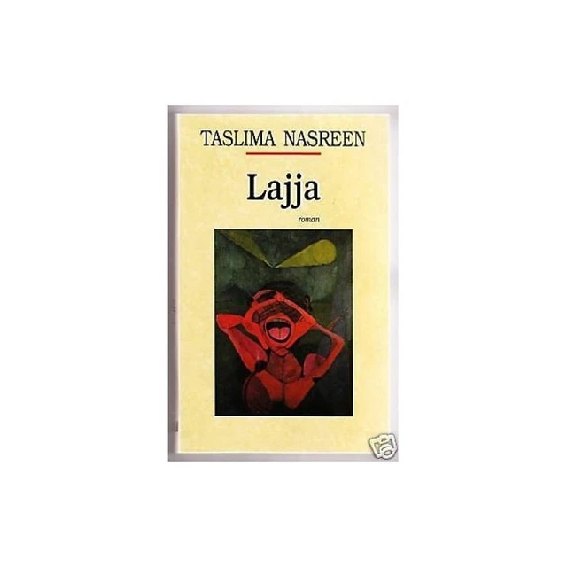 LAJJA OU LA honte de Taslima NASREEN traduit du BENGALI EUR 25,00 ...