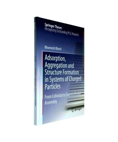 ADSORPTION, AGGREGATION AND Structure Formation in Systems of Charged Particles: EUR 53,78 ...