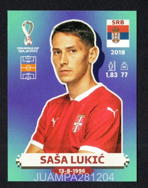 SASA LUKIC SRB 12 Serbia Cromo Sticker Fifa World Cup Qatar 2022 Panini ...