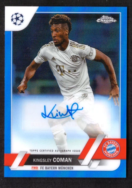 2022-23 TOPPS CHROME UEFA KINGSLEY COMAN Auto Blue Refractor /150 ...