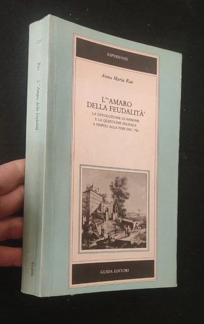 RAO L'AMARO DELLA Feudalita' Devoluzione Arnone Questione Feudale ...