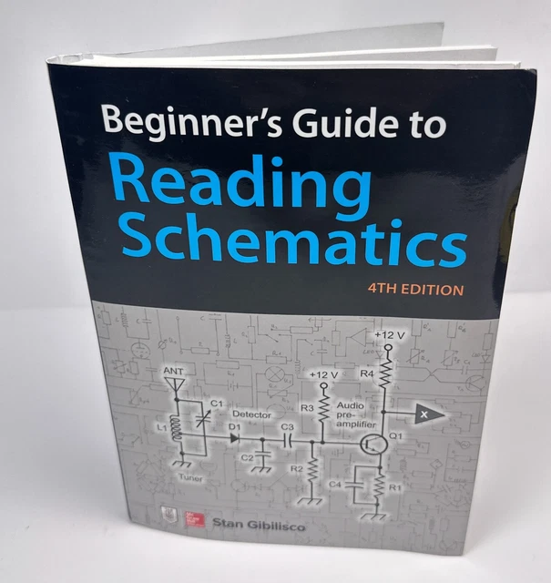 BEGINNER'S GUIDE TO Reading Schematics, Fourth Edition by Stan ...