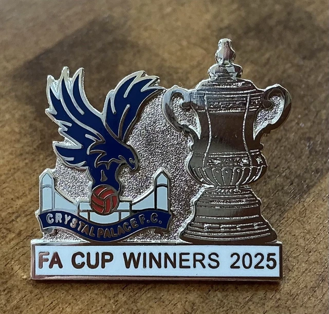 CRYSTAL PALACE FA Cup Winners 2025 Enamel Pin Badge ……Limited Edition £ ...