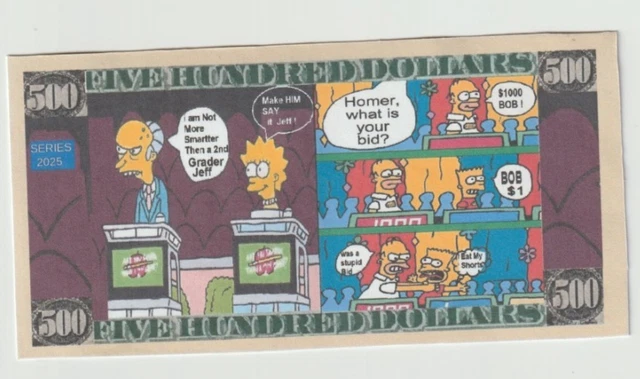 2025 BOB BARKER Jeff Foxworthy and The Simpsons $500 Hard Feel Novelty ...