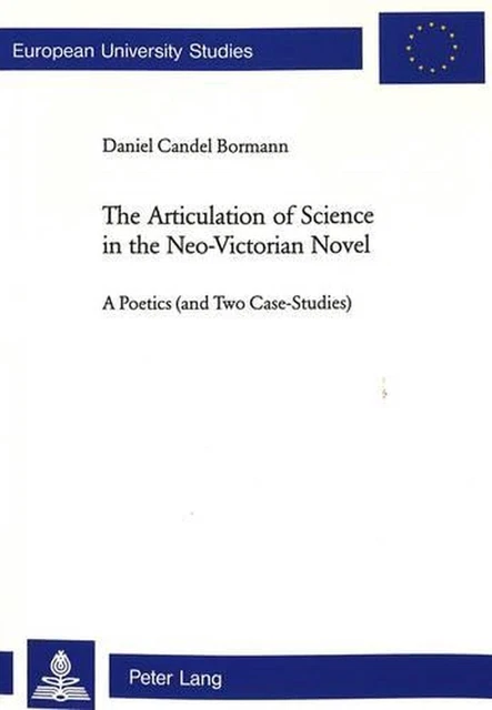 L'ARTICULATION DE LA science dans le roman néo-victorien de Daniel ...